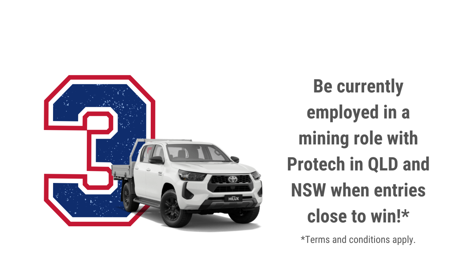 Win a Toyota Hilux with Protech Mining - Protech